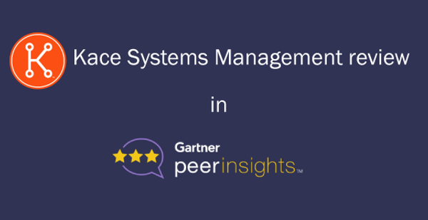 Kace Systems Management review