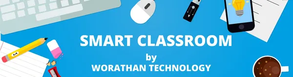 ห้องเรียนอัจฉริยะ (Smart Classroom) คือ ... ?