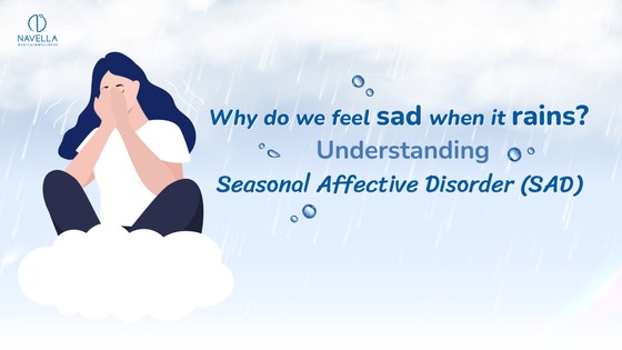 Why do we feel sad when it rains? Understanding Seasonal Affective ...